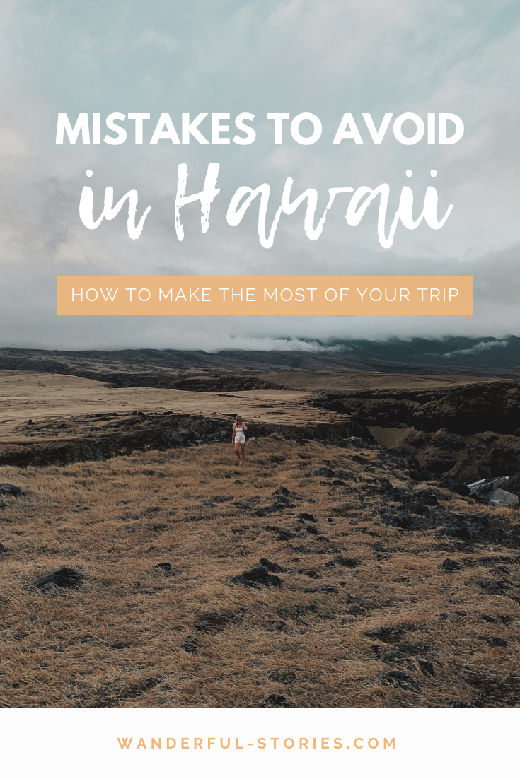 15 Mistakes To Avoid In Hawaii For First Time Visitors - Wanderful Stories
